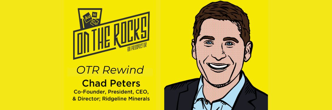 OTR Rewind - Mining Startups and Pandemic Operations with Chad Peters